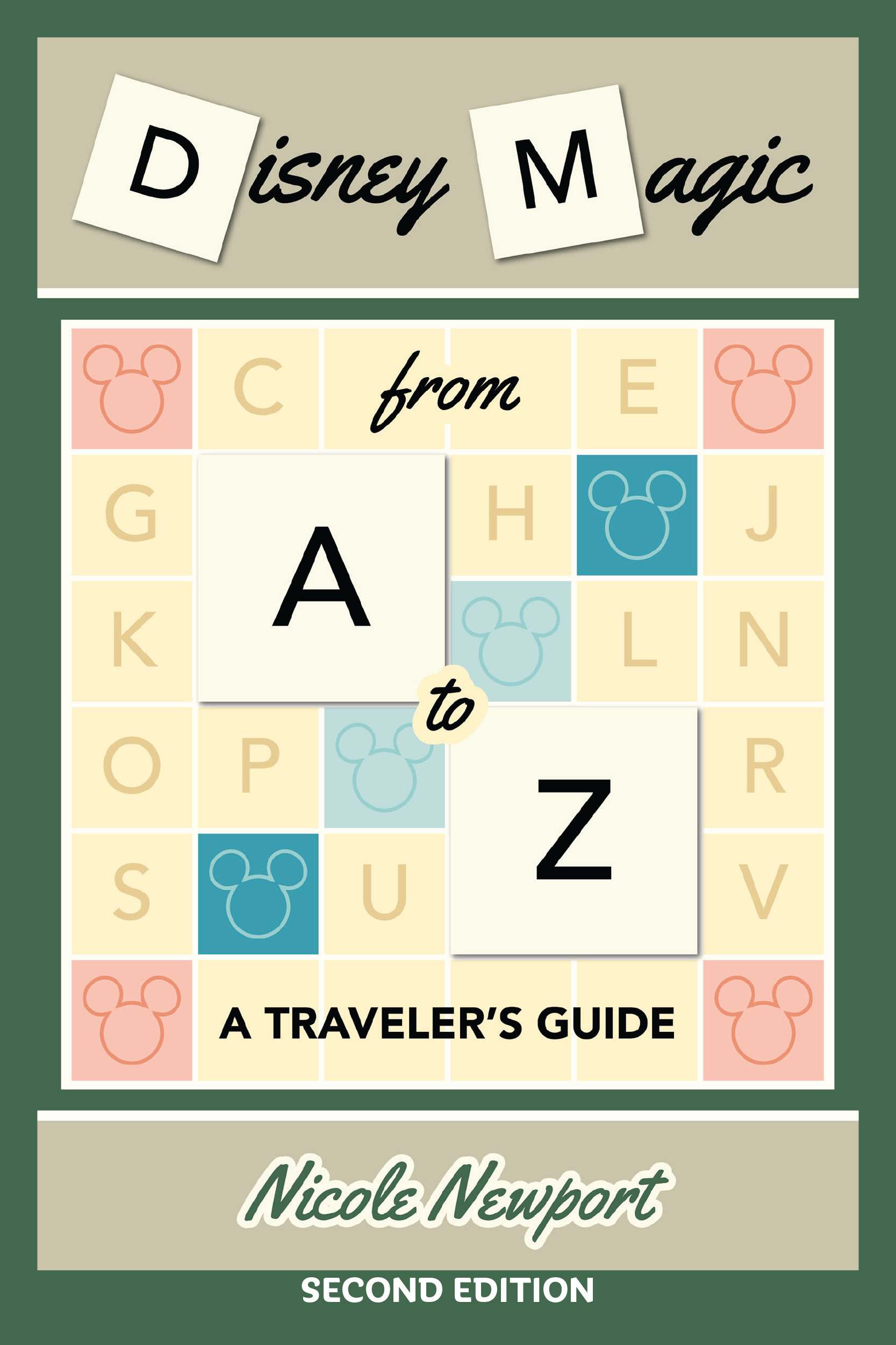 Disney Magic A to Z: A Traveler's Guide – Theme Park Press